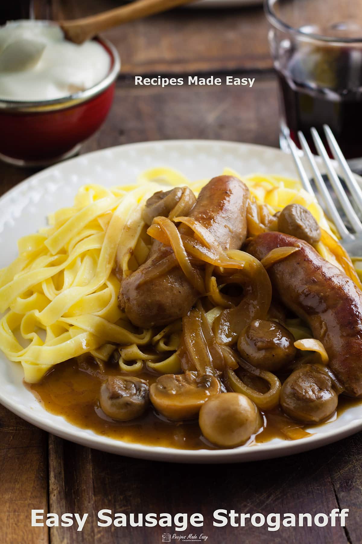 Easy Sausage Stroganoff | Recipes Made Easy