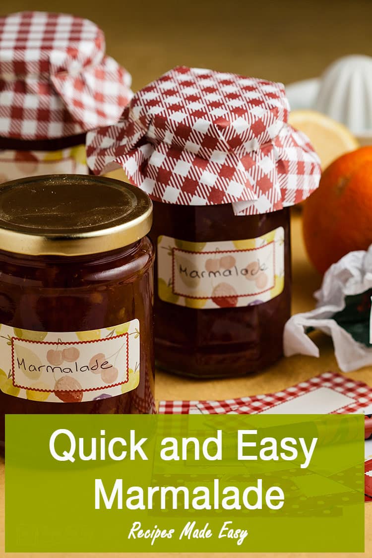 Quick and Easy Marmalade | Recipes Made Easy