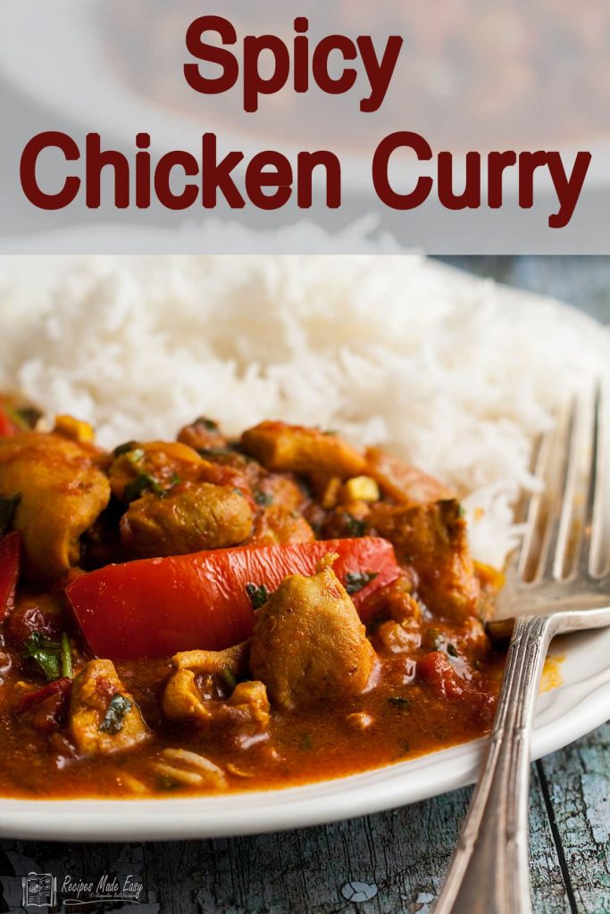 Spicy Chicken Curry | Recipes Made Easy